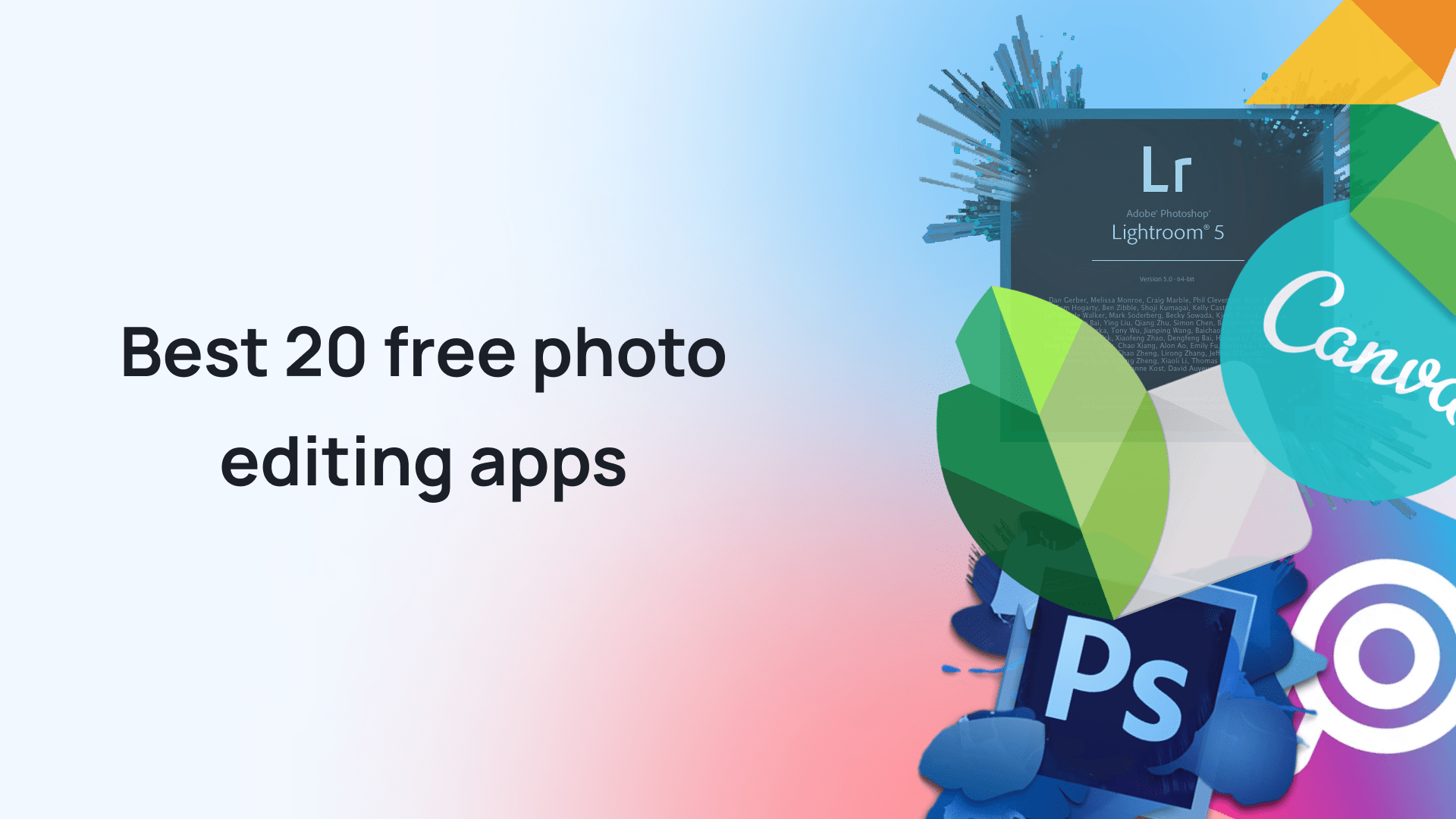 Top 20 Best Free Photo Editing Apps